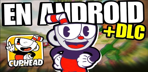 Cuphead DLC APK 9.1 | Descargar Versión Oficial Para Android